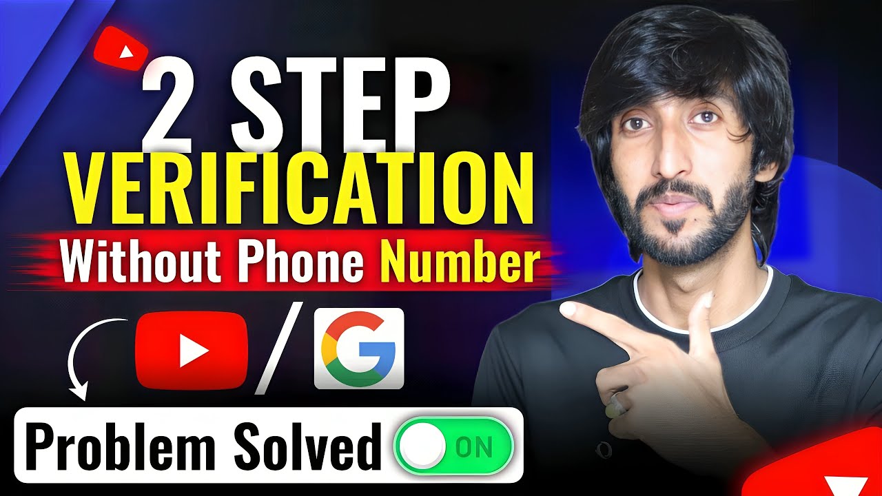 2 Step Verification Problem Solved|YouTube_Google 2 step problem solution | MrEYC - Febspot