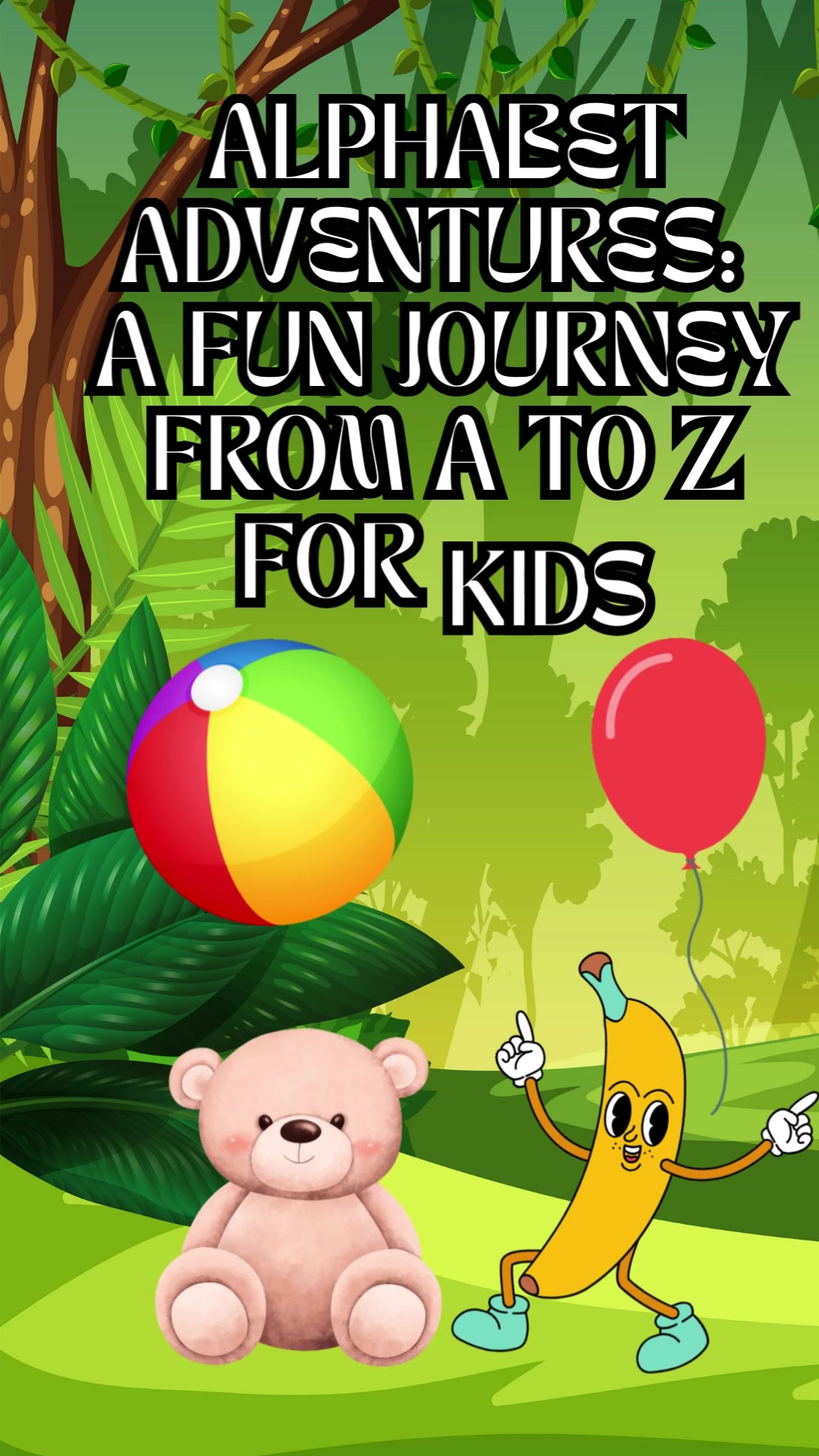 Alphabet Adventures: A Fun Journey from A to Z for Kids - Febspot