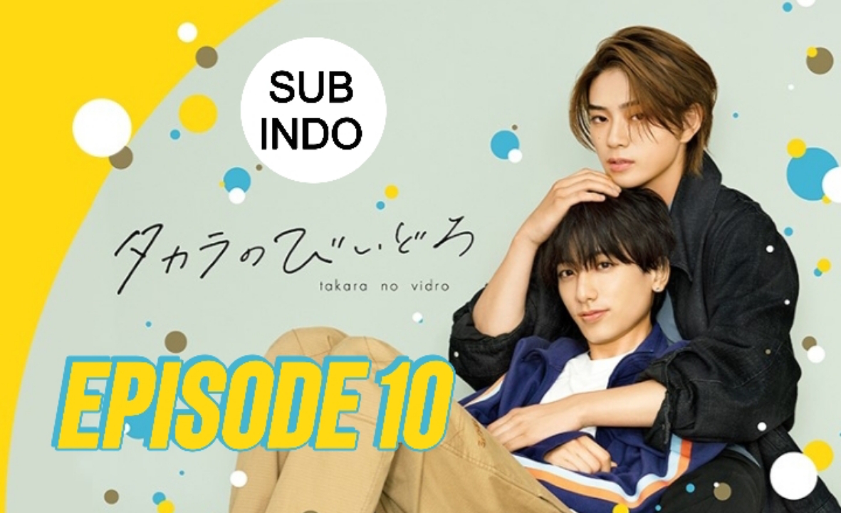 TAKARA'S TREASURE EP 10 SUB INDO (END) - Febspot